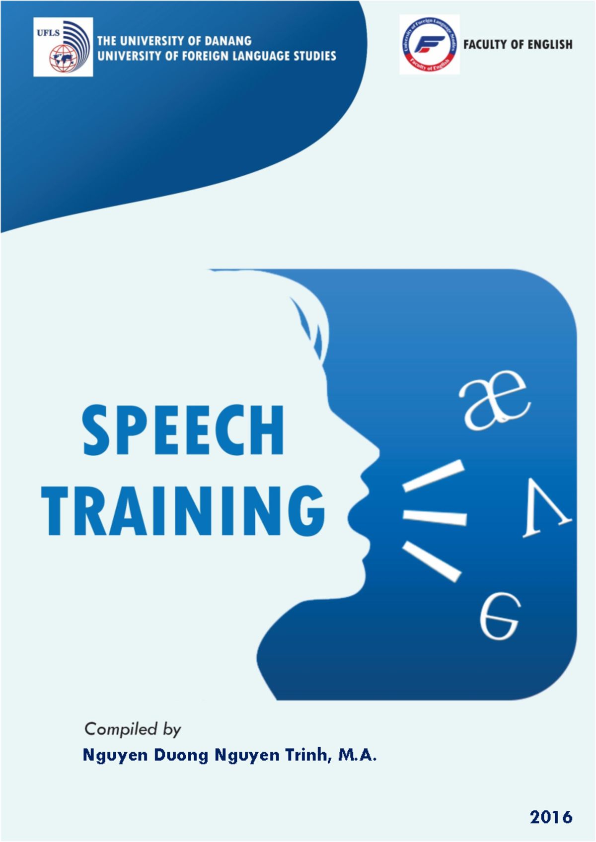 Speech Training textbook - 1 Nguyen Duong Nguyen Trinh, M. THE ...