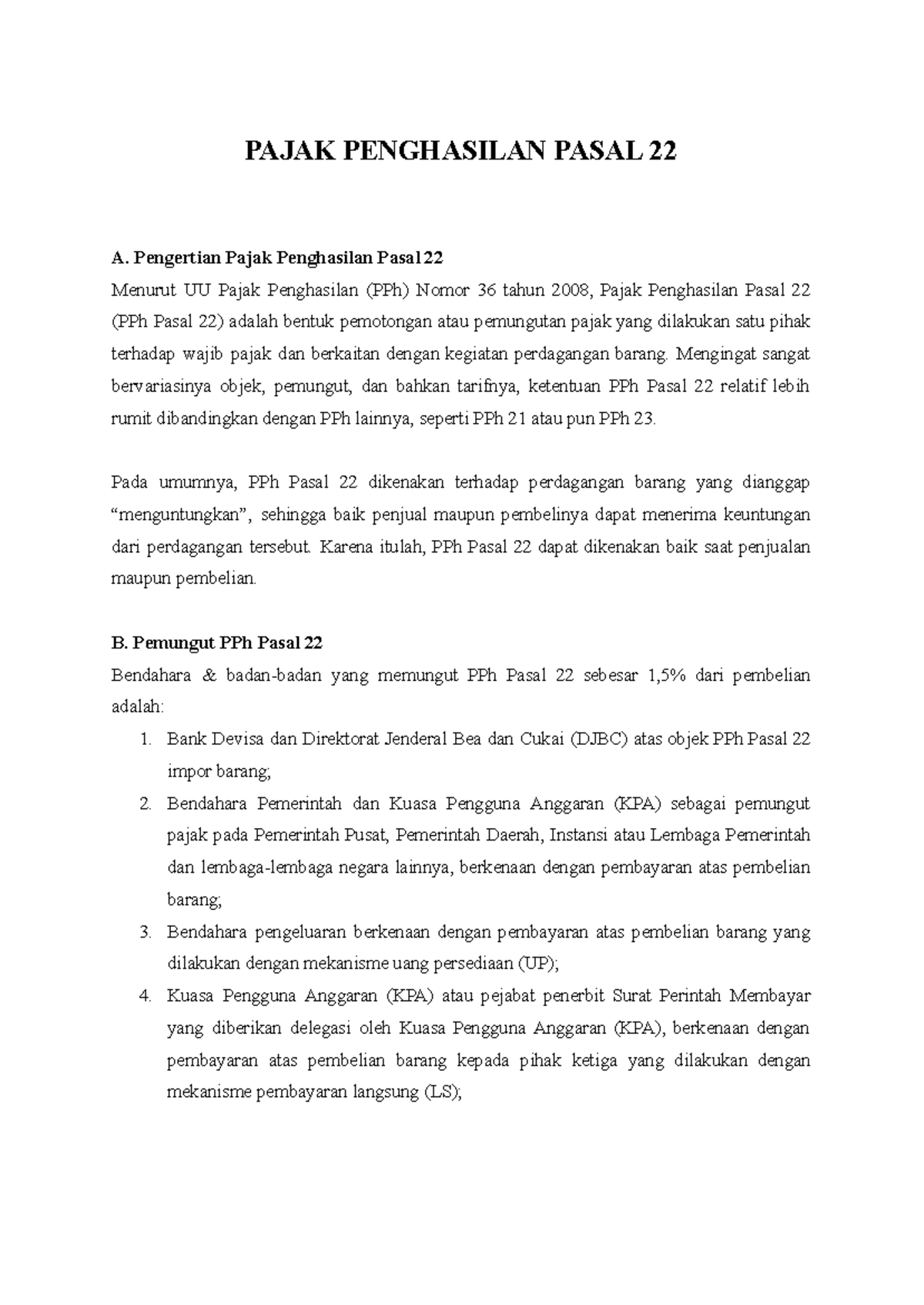Pajak Penghasilan 22 - PAJAK PENGHASILAN PASAL 22 A. Pengertian Pajak ...