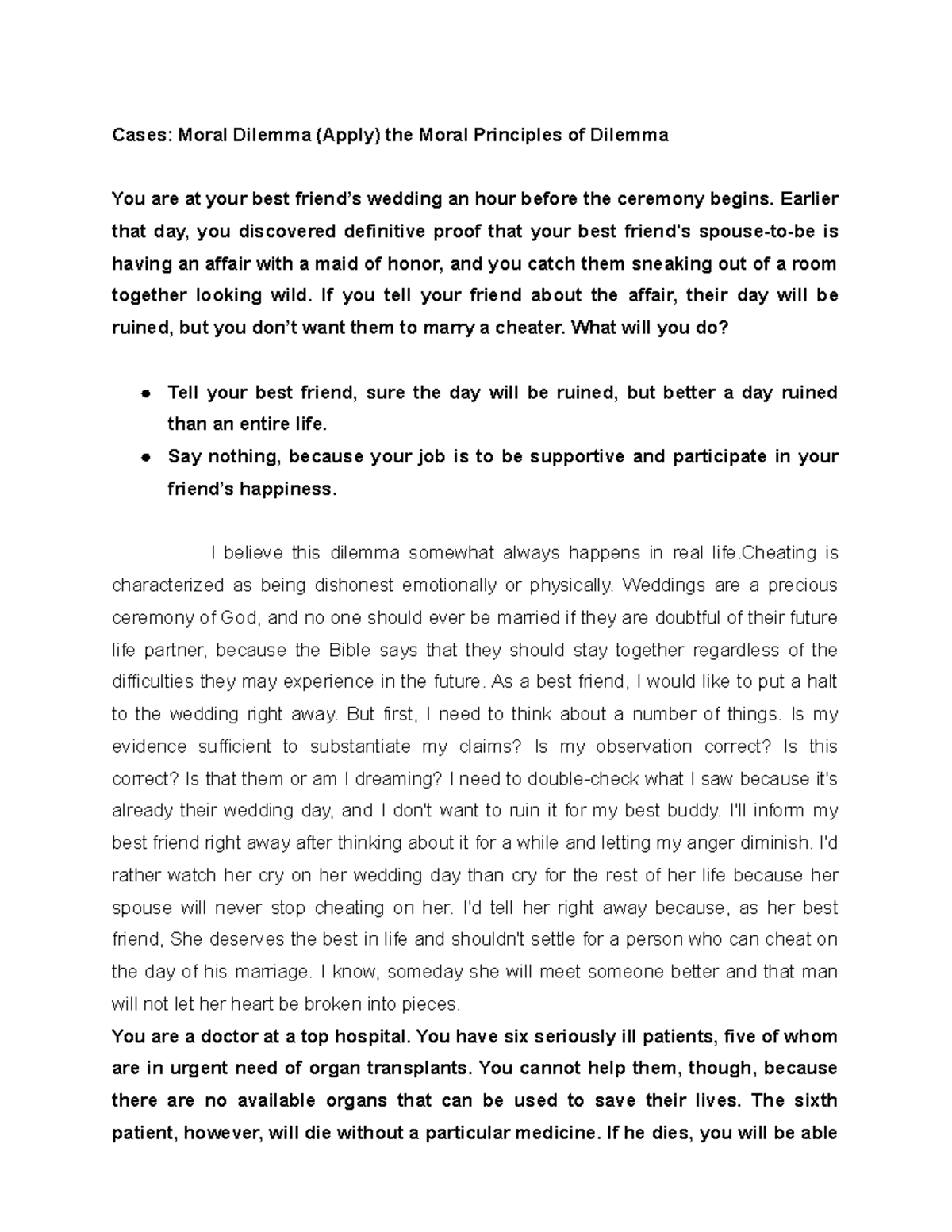 Cases: Moral Dilemma (Apply) the Moral Principles of Dilemma - Earlier ...