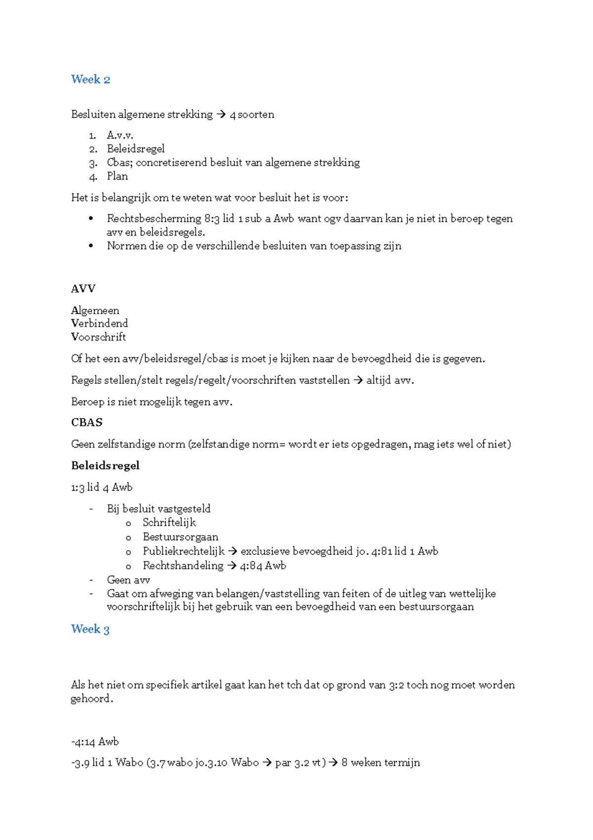 Aantekeningen bestuurs(proces)recht II A werkgroep - Week 2 Besluiten algemene strekking 4 ...