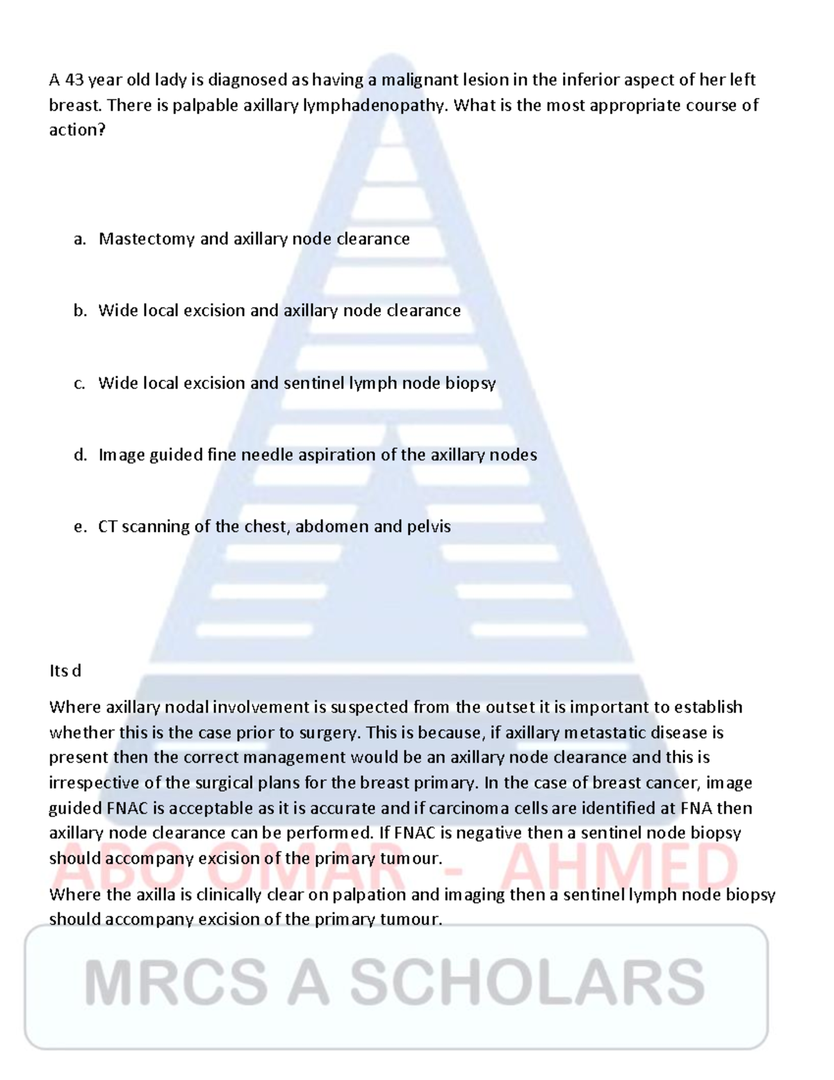 Emrcs Breast - A 43 year old lady is diagnosed as having a malignant ...