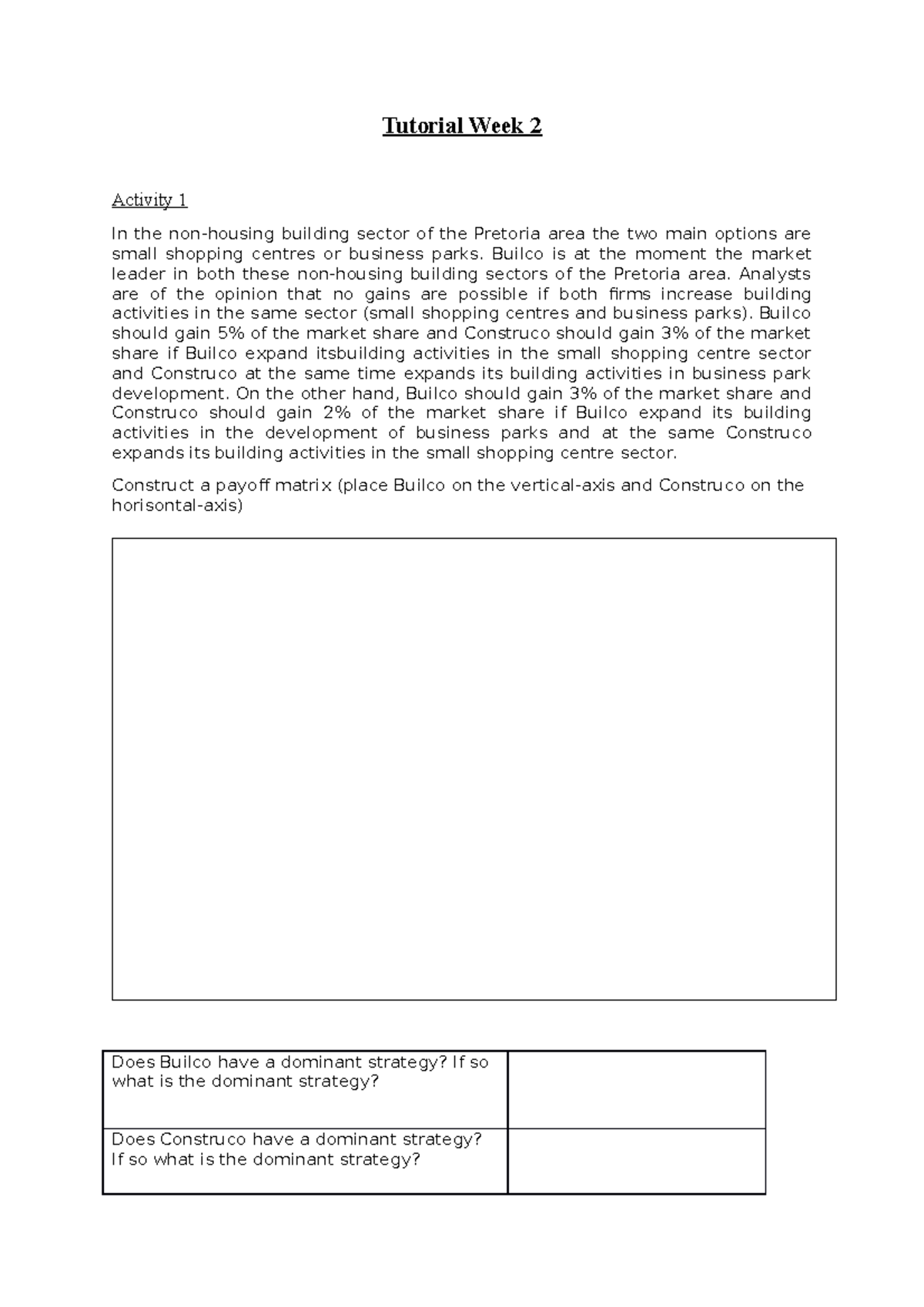 Tutorial Week 2 - TUTS - Tutorial Week 2 Activity 1 In the non-housing building sector of the ...