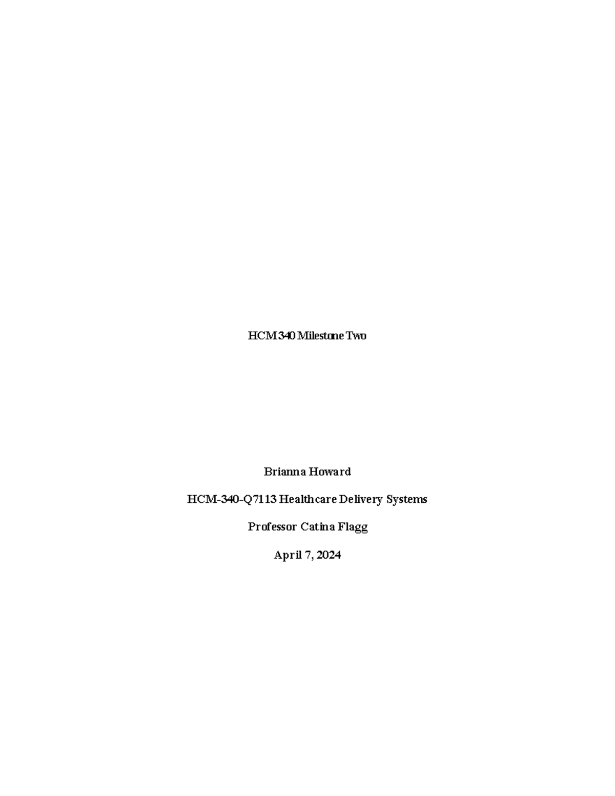 HCM 340 Milestone Two Template - HCM 340 Milestone Two Brianna Howard ...