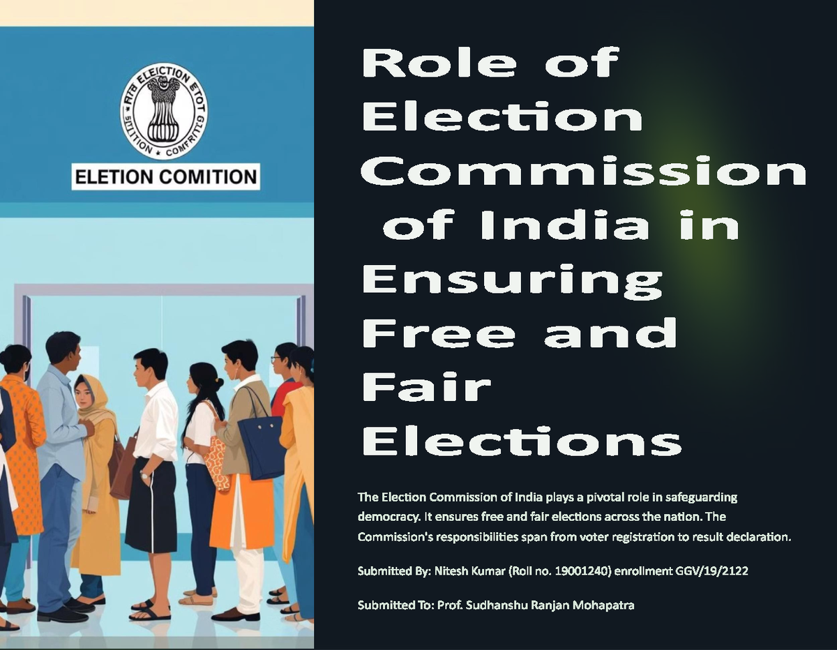 Nitesh kumar - PDF - ELEICTION Role of Election ELETION COMITION ...