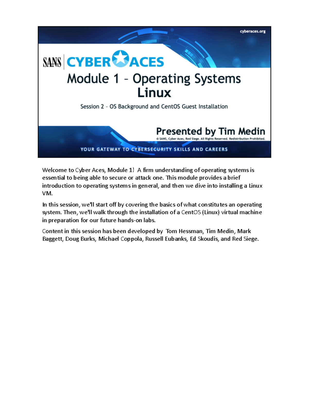 Cyber Aces Module 1-Linux 2 Building The VM - Welcome to Cyber Aces, Module 1! A firm ...