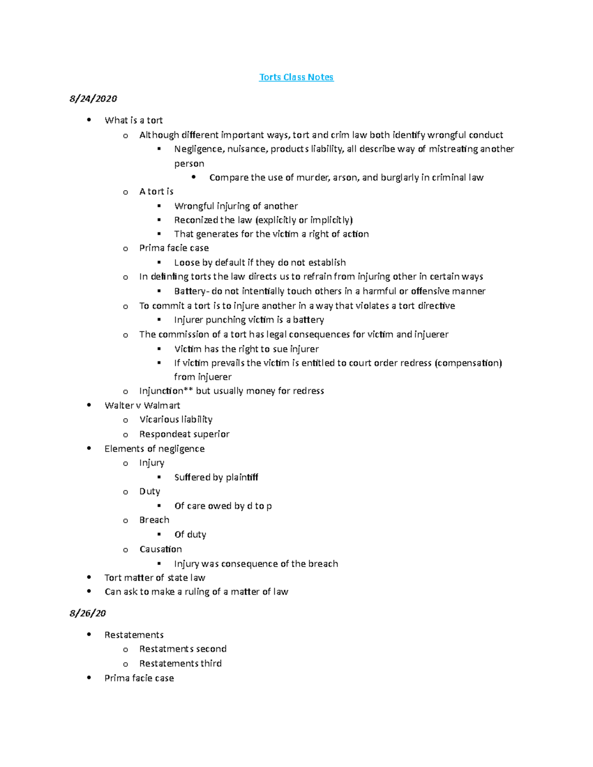 Torts- Class Notes - Torts Class Notes 8/24/ What is a tort o Although ...