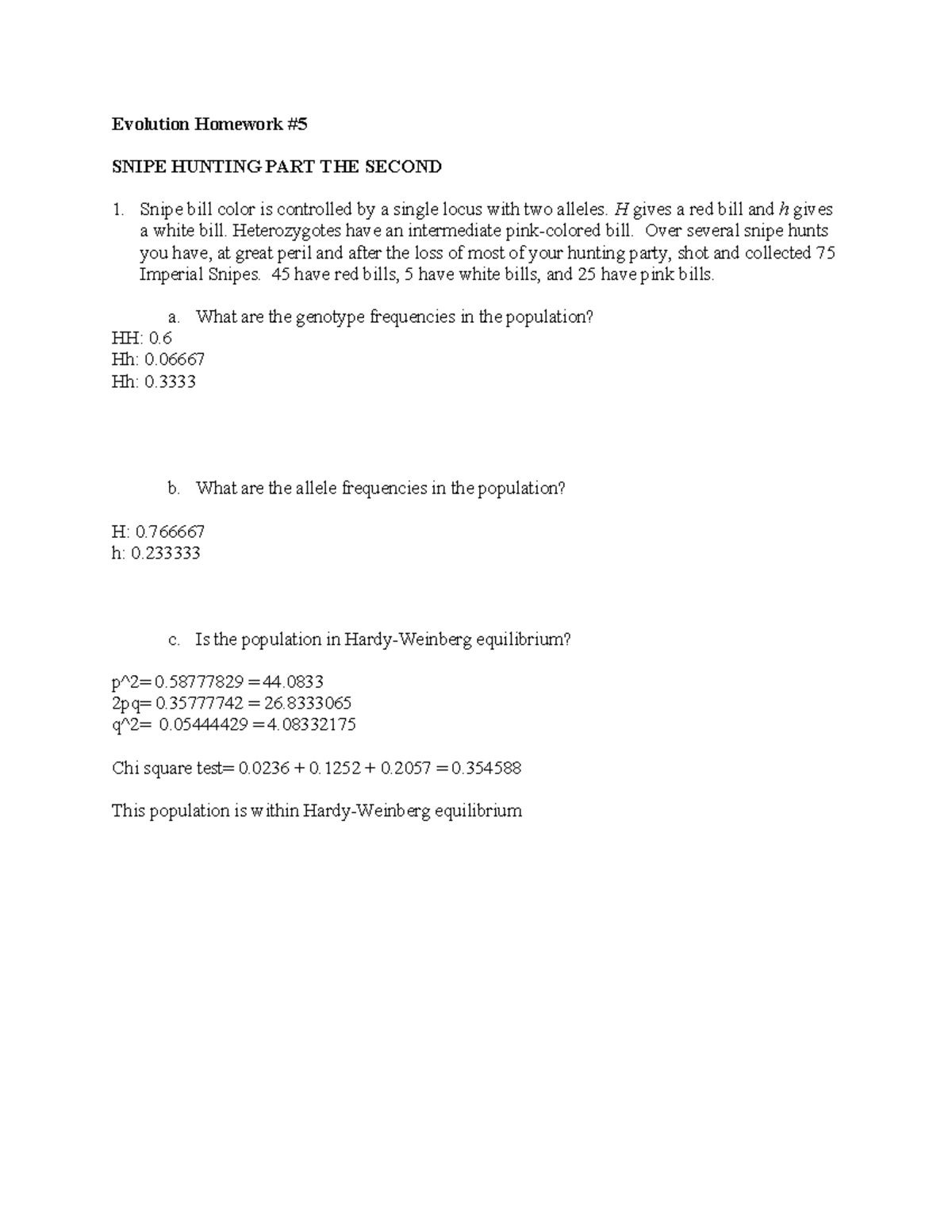 Evolution Homework 5 - H gives a red bill and h gives a white bill ...