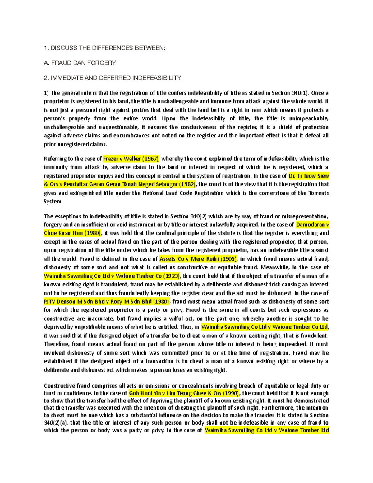 Forum 2 land law - LAND - 1. DISCUSS THE DIFFERENCES BETWEEN: A. FRAUD ...