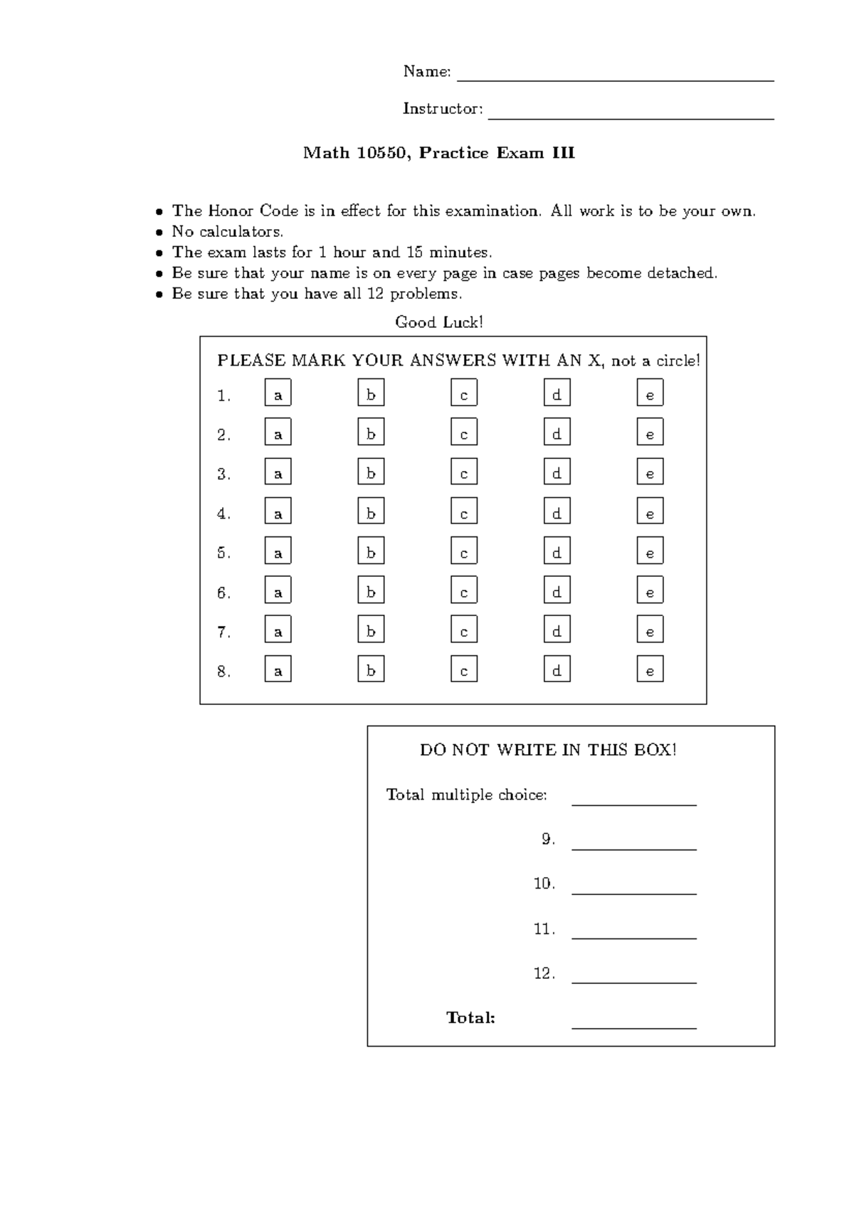 Practice Exam3 - All work is to be your own. No calculators. The exam ...