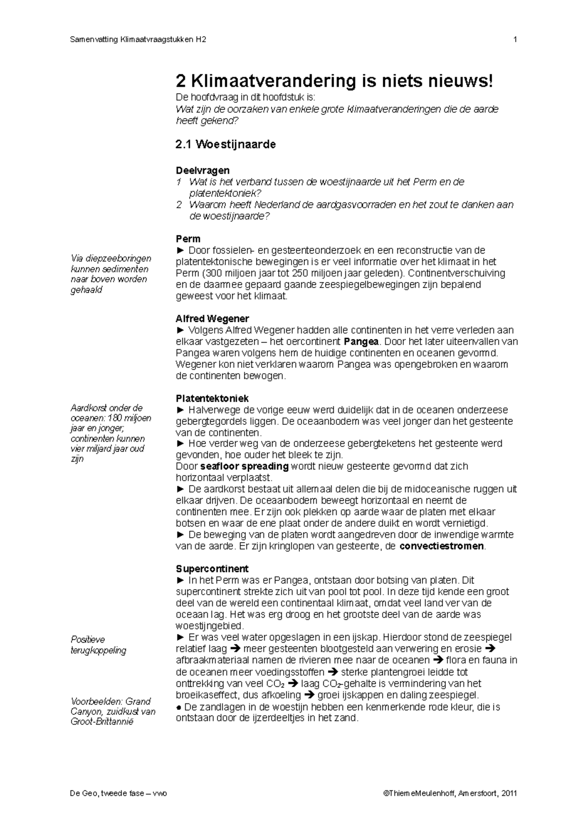 Klimaat Samenvatting H2 - 2 Klimaatverandering is niets nieuws! De ...