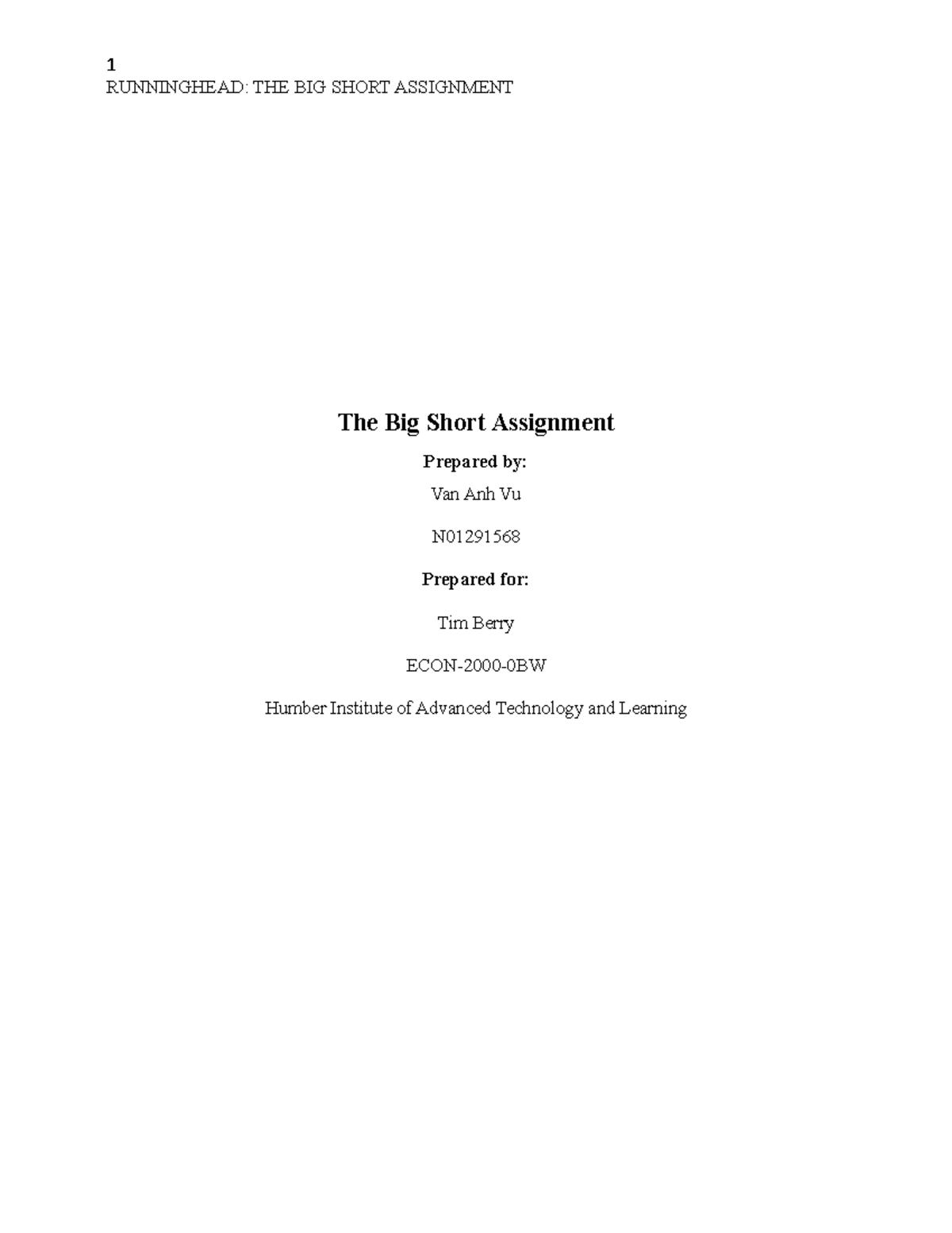 The Big Short Assignment-ECON2000 - RUNNINGHEAD: THE BIG SHORT ...