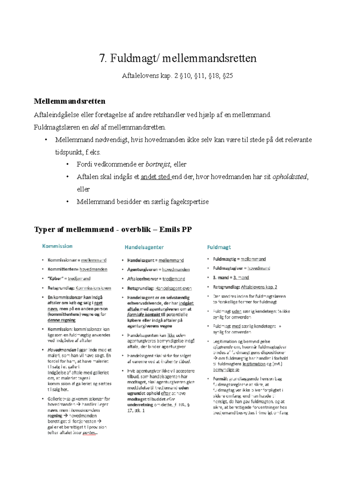 7 - Noter - 7. Fuldmagt/ mellemmandsretten Aftalelovens kap. 2 §10, §11 ...