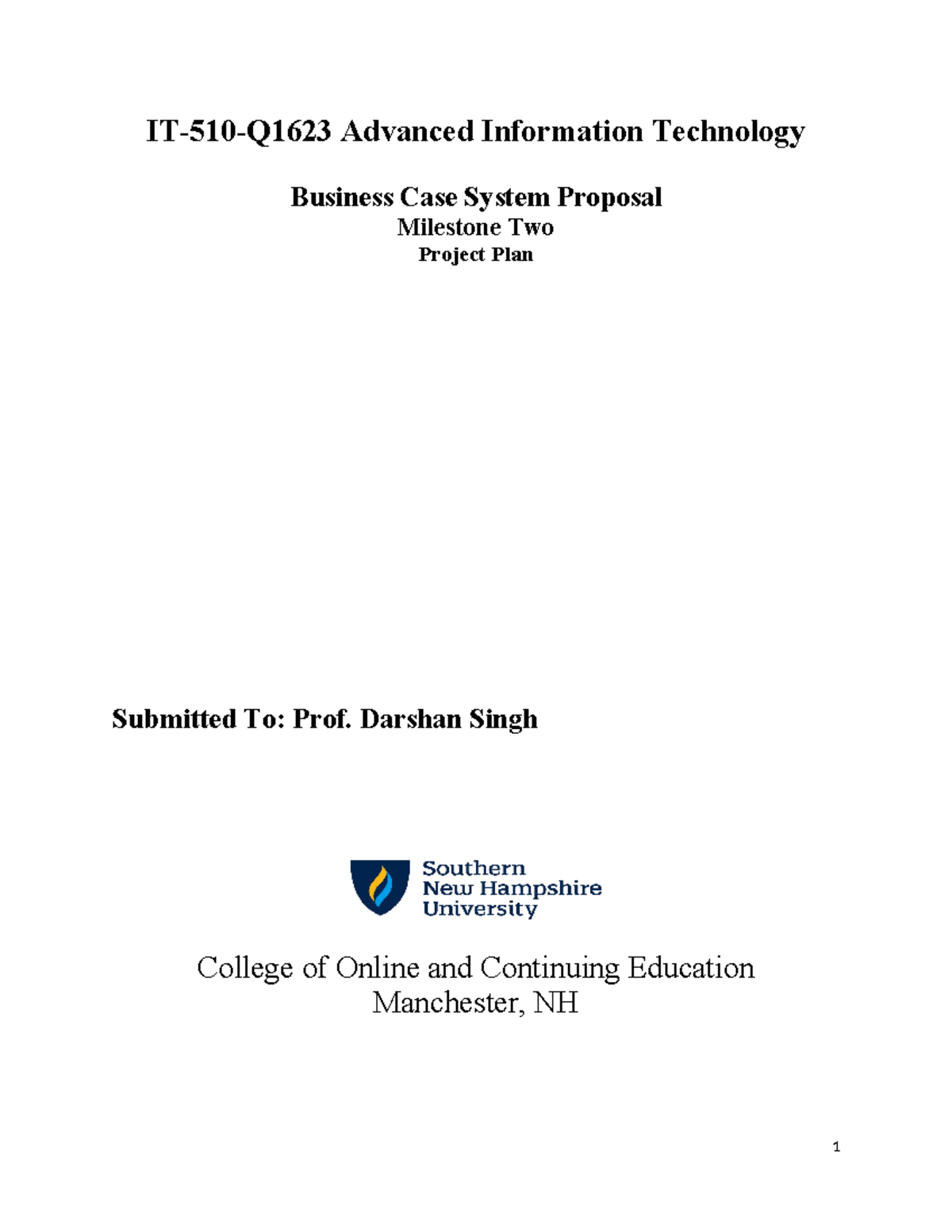 Milestone 2 - IT-510-Q1623 Advanced Information Technology Business ...