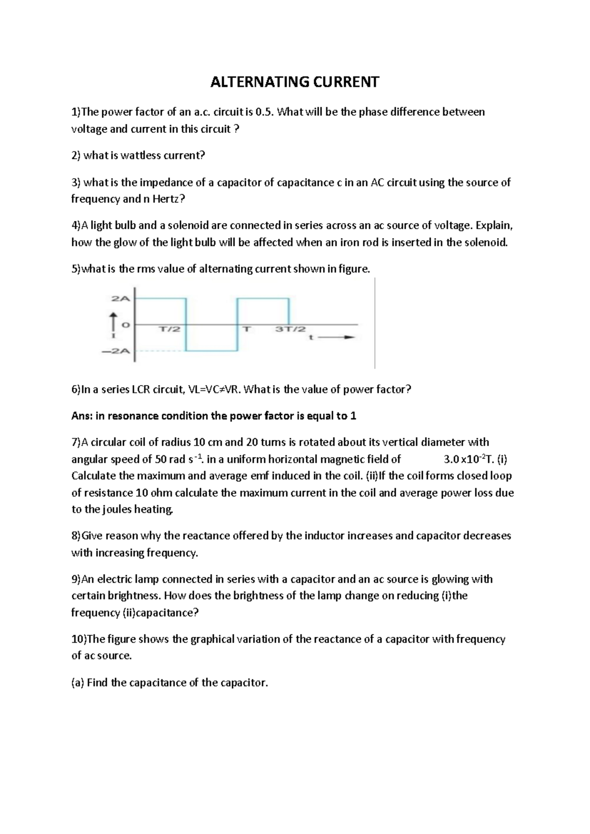 Alternating current - small - ALTERNATING CURRENT 1)The power factor of an a. circuit is 0. What ...