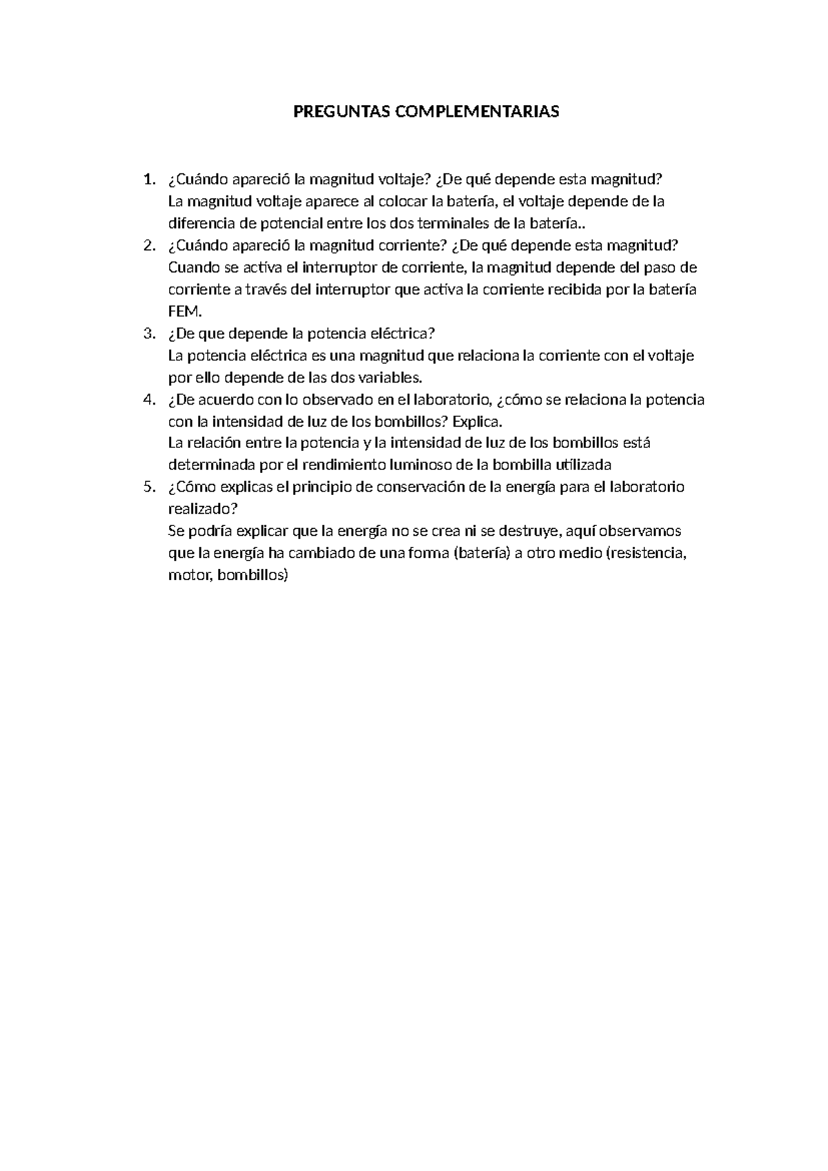 Preguntas Complementarias - PREGUNTAS COMPLEMENTARIAS 1. ¿Cuándo apareció la magnitud voltaje ...