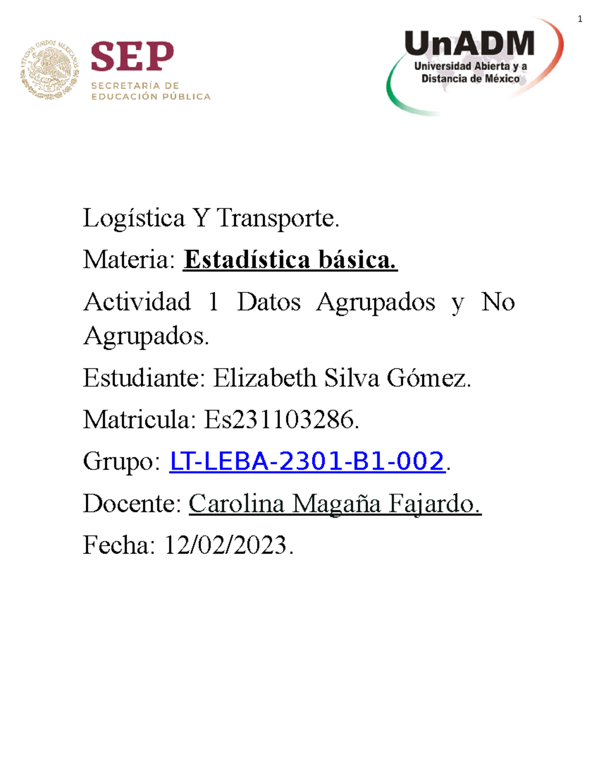 EBA U2 A1 ELSG - ensayo - Logística Y Transporte. Materia: Estadística ...