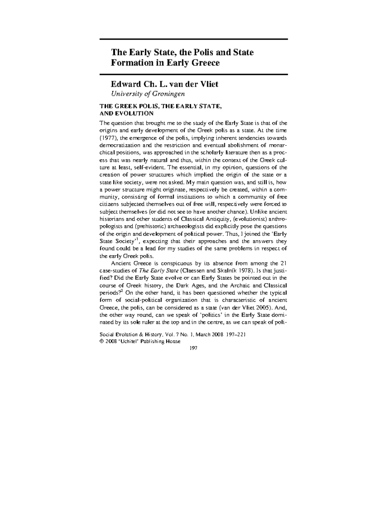 The early state polis and state formation - The Early State, the Polis ...