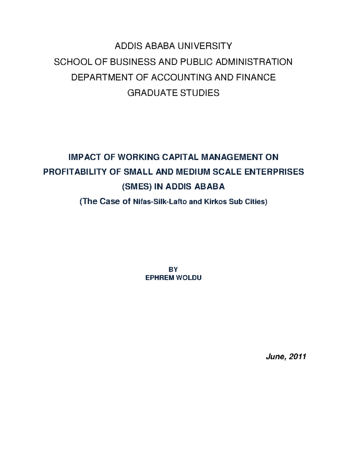 Ephrem Woldu - Project proposal - ADDIS ABABA UNIVERSITY SCHOOL OF BUSINESS AND PUBLIC - Studocu