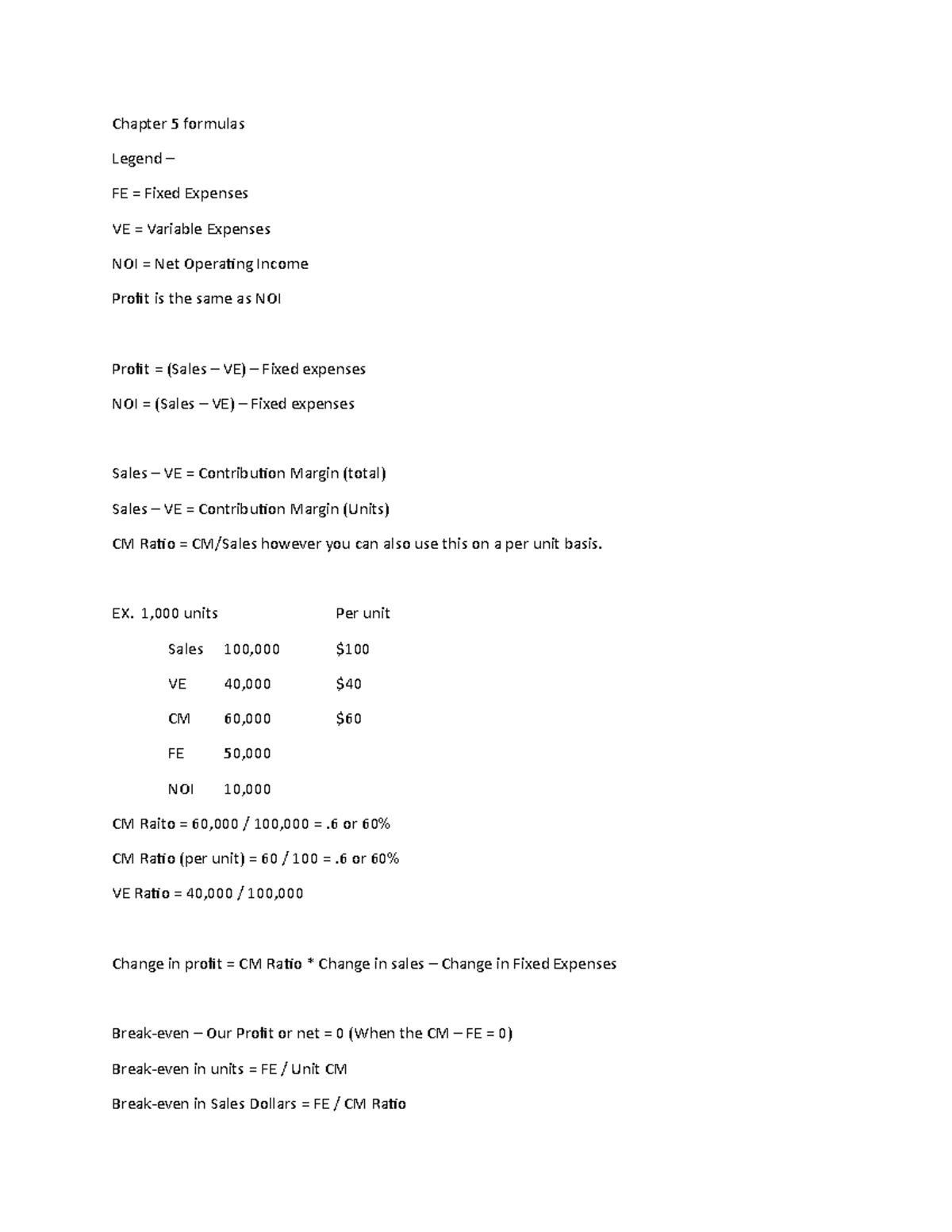 Chapter 5 formulas - Chapter 5 formulas Legend – FE = Fixed Expenses VE ...