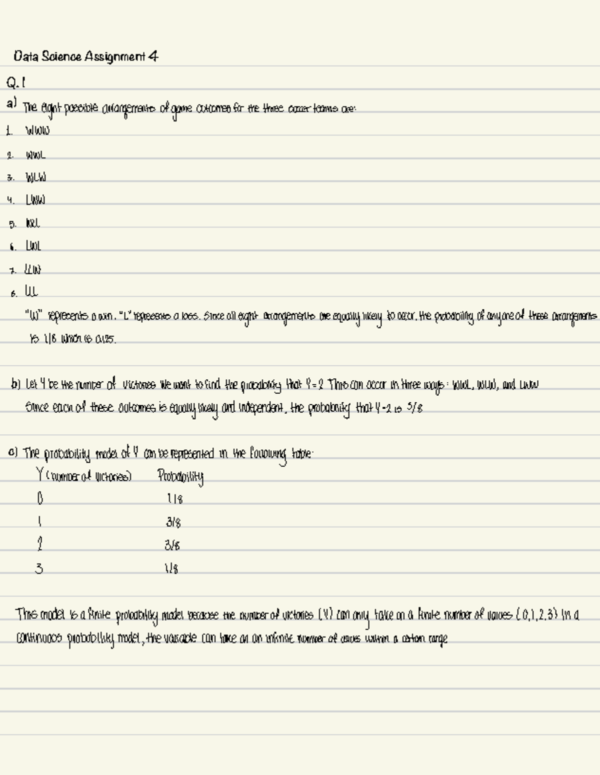 Data Sci Assignment 4 - Data Science Assignment 4 Q. 1 a) b) c) The eight possible arrangements ...