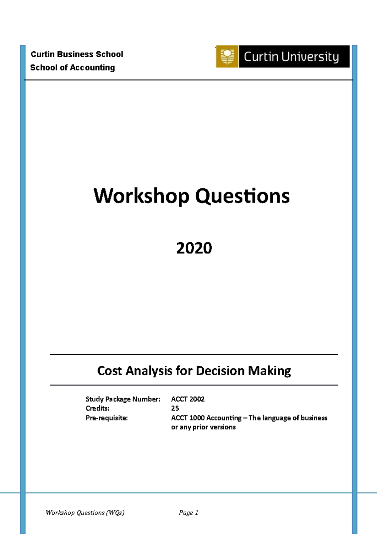 Workshop Questions 2020-1 - Curtin Business School School of Accounting ...