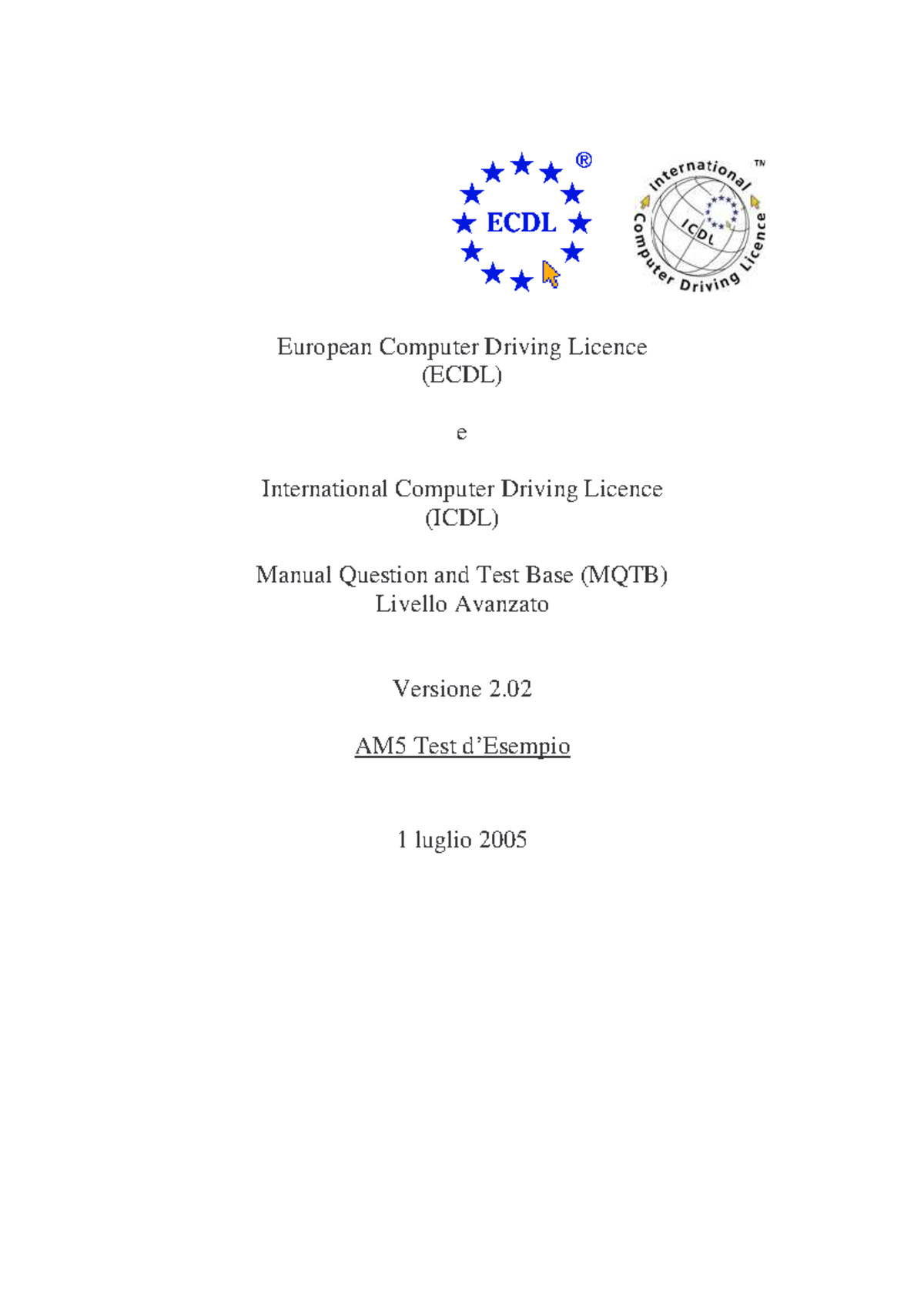 fac simile test ecdl - European Computer Driving Licence (ECDL) e ...