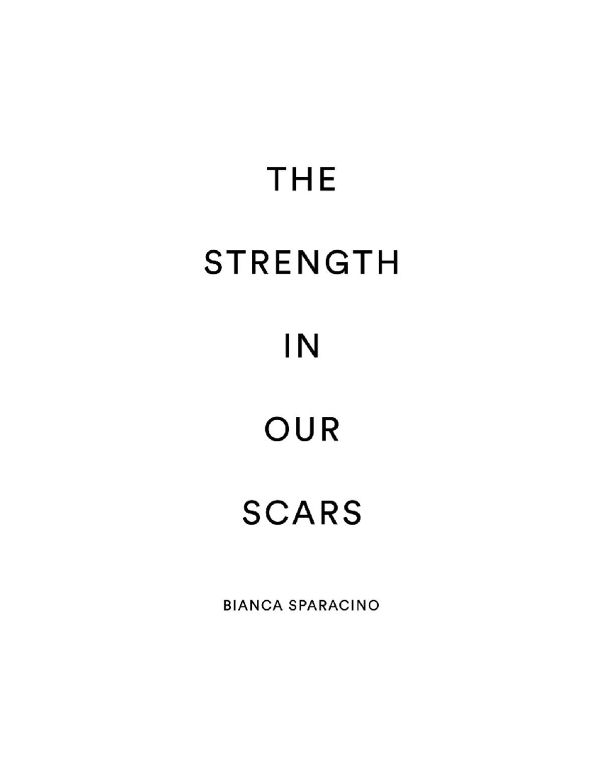 The strength in our scars - Poems I am a firm believer in there being ...