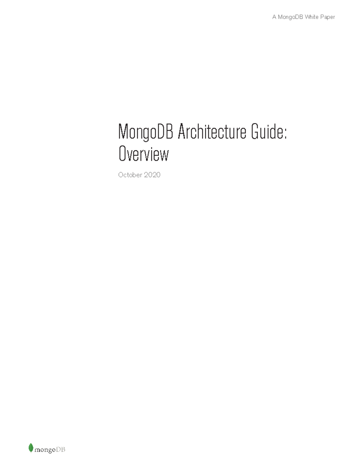 Mongo DB Architecture Guide-2 - MongoDB Architecture Guide: Overview ...
