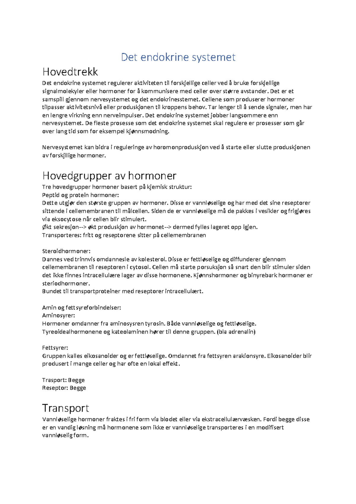 Det endokrine systemet - Det endokrine systemet Hovedtrekk Det ...