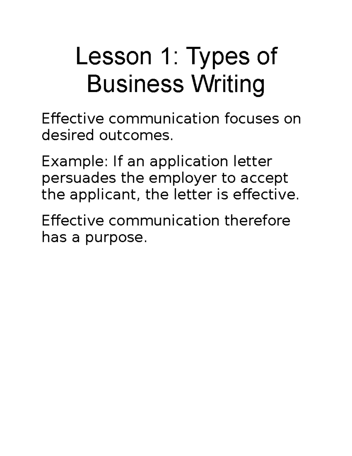 Lesson 1 - Lesson 1: Types of Business Writing Effective communication ...