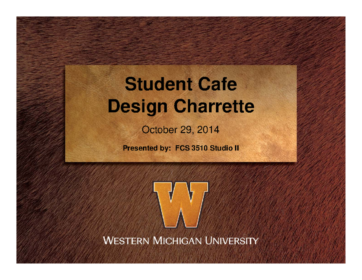 FCS Studio II Sustainability Cafe Final Presentation 2014 11 - Student ...