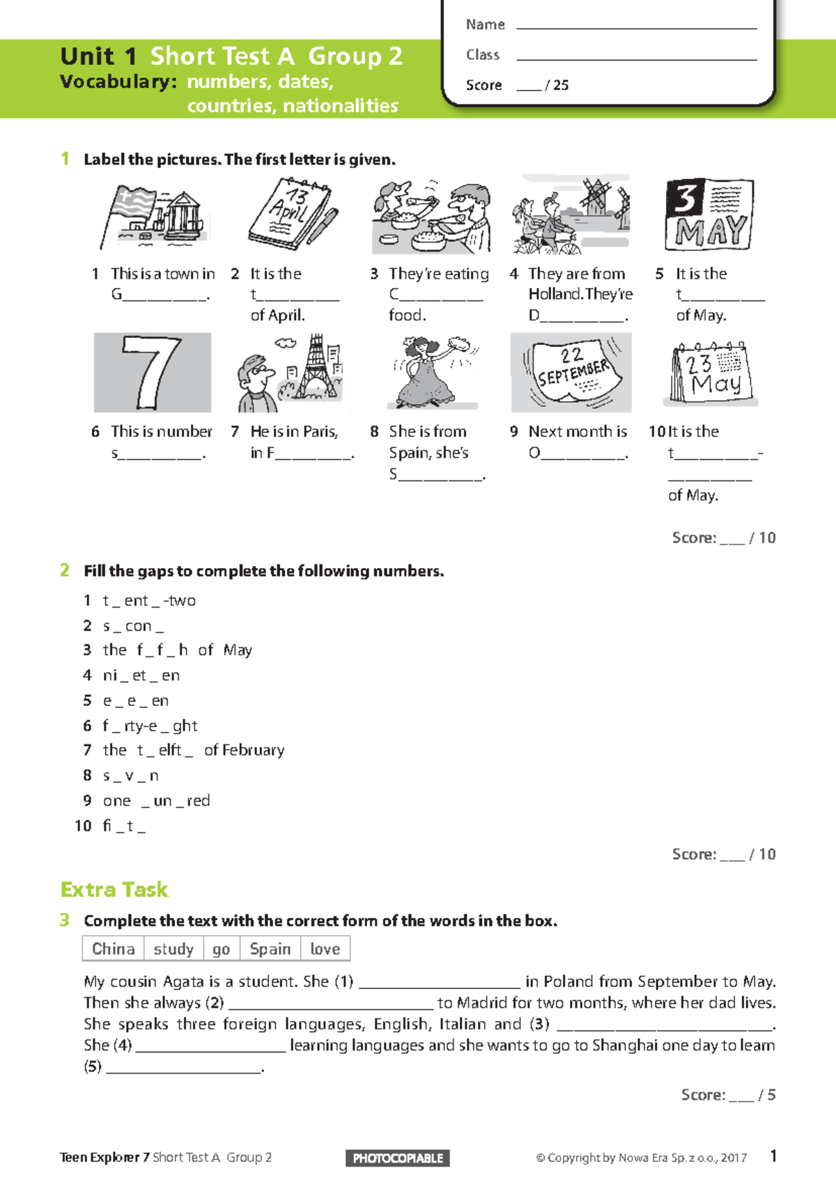 Teen Explorer 7, kartkówki A, grupa 2 - 1 Label the pictures. The first letter is given. 1 This ...