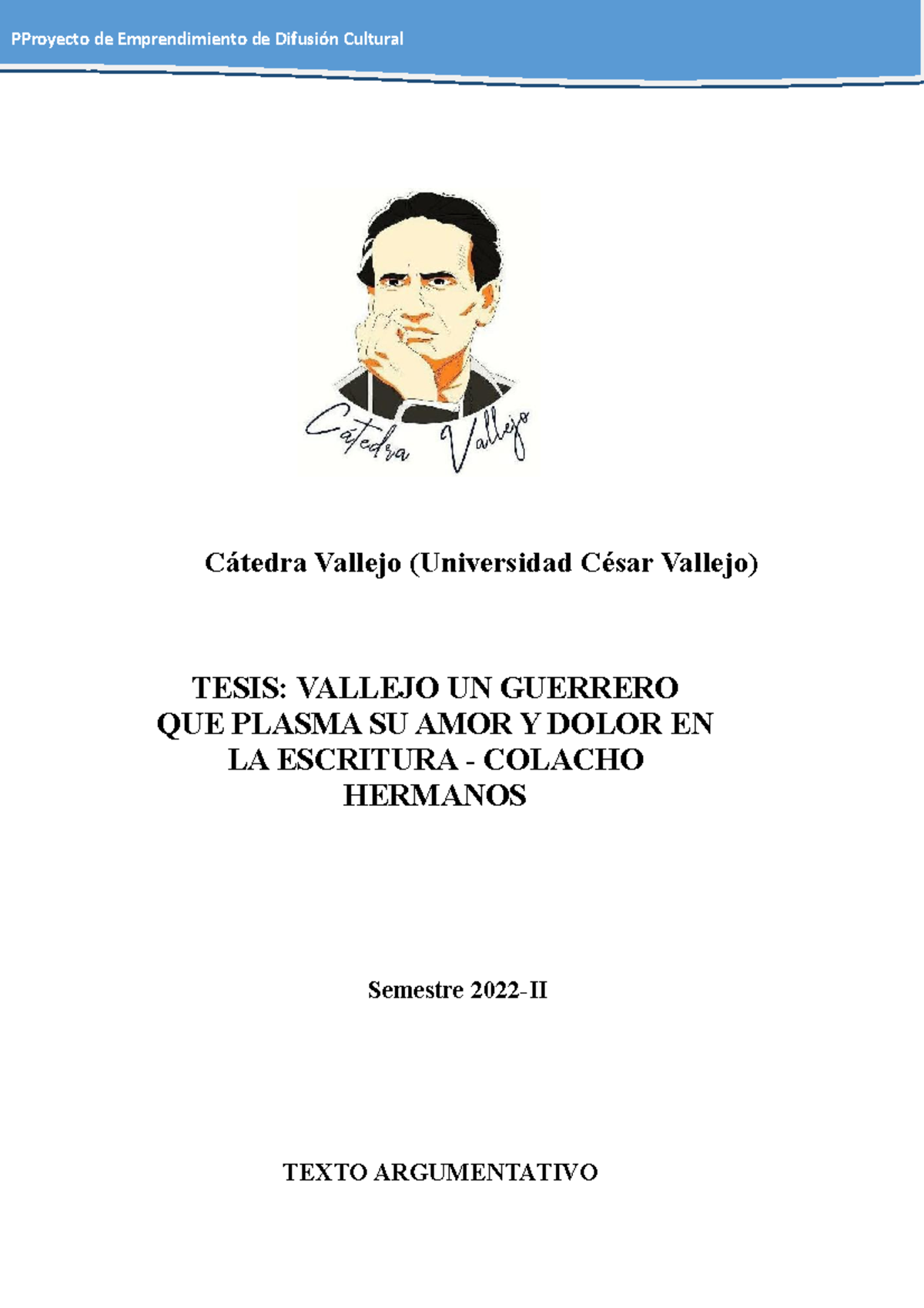 Grupo 3 - Texto Argumentativo - Cátedra Vallejo (Universidad César ...