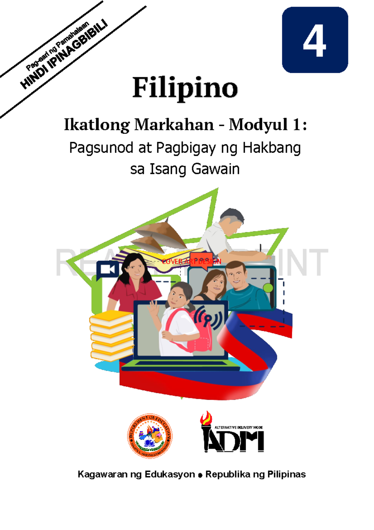 Filipino 4 q3 mod1 pagsunodatpagbigaynghakbangsaisanggawain Version 5 - Filipino Ikatlong ...