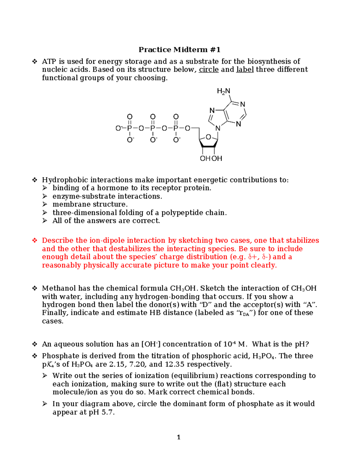 Biochem PRAC EXAM I - Practice Exam I - Practice Midterm # ATP is used ...
