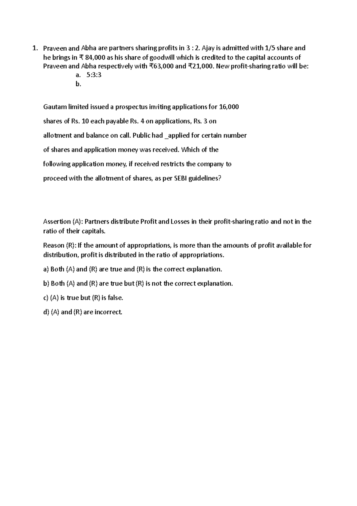 Praveen and Abha are partners sharing profits in 3 - Ajay is admitted ...