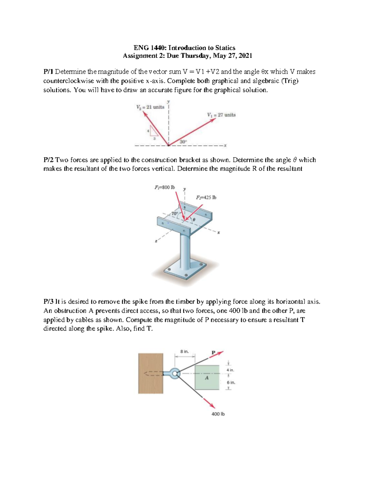 Assignment 2 - ENG 1440: Introduction to Statics Assignment 2: Due ...