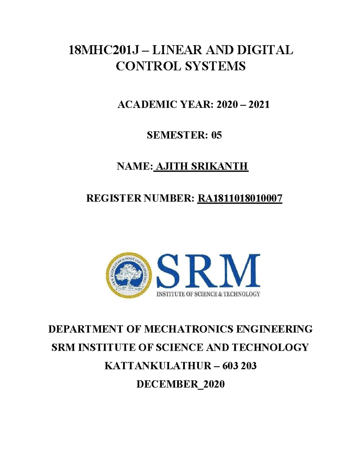 Full Lab Work Dont misuse it - Linear Digital Control Systems - Studocu