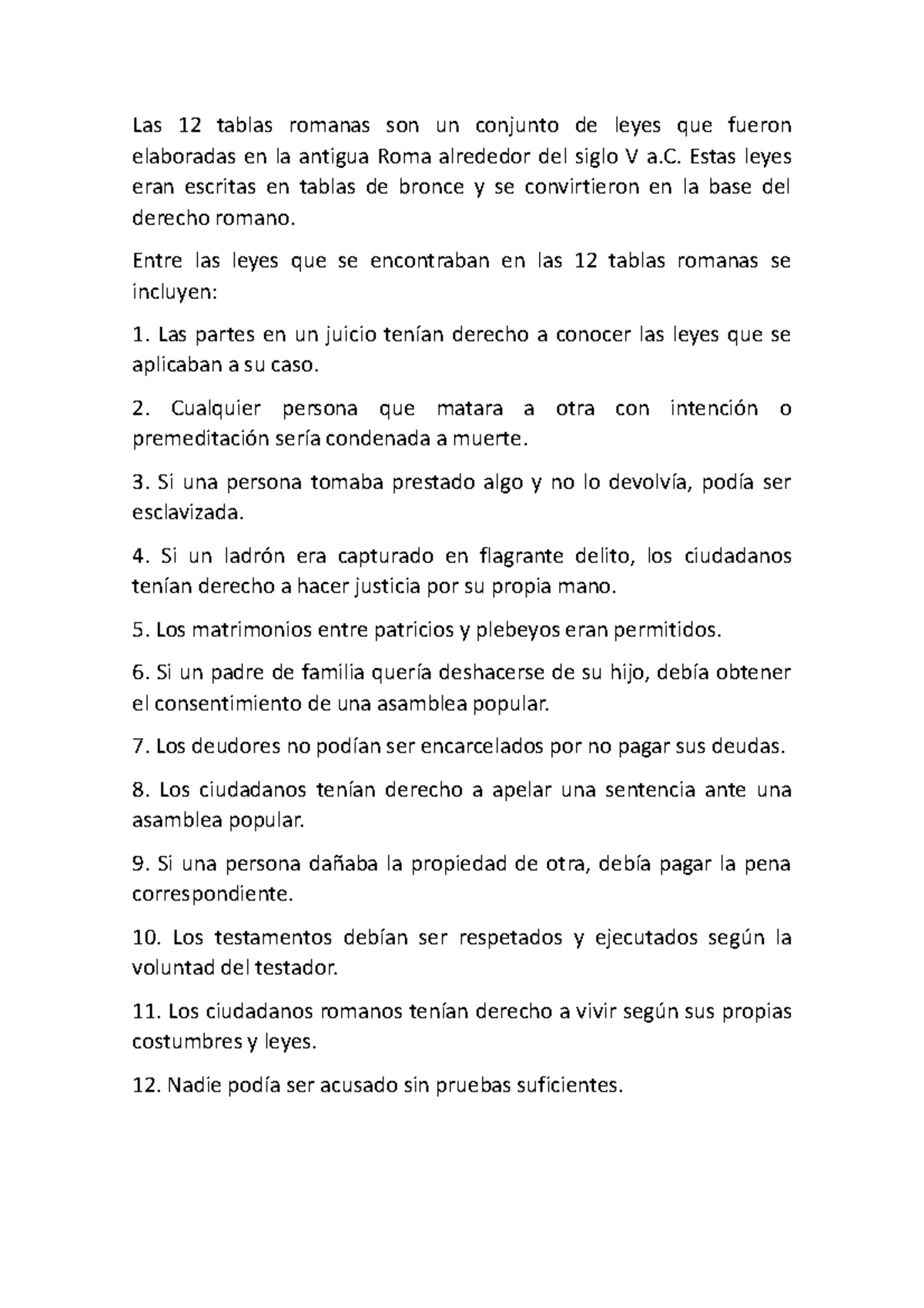 Las 12 tablas romanas - Las 12 tablas romanas son un conjunto de leyes ...