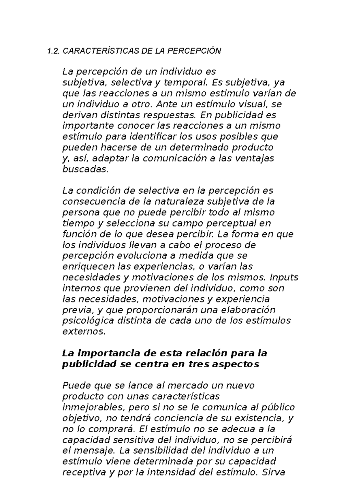 Percepcion Resumen - CARACTERÍSTICAS DE LA PERCEPCIÓN La percepción de ...