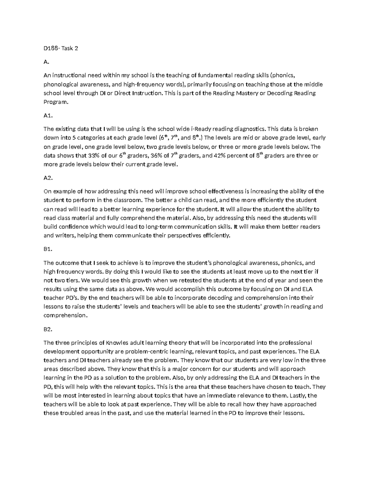 D188 Task 2 - D188- Task 2 A. An instructional need within my school is ...