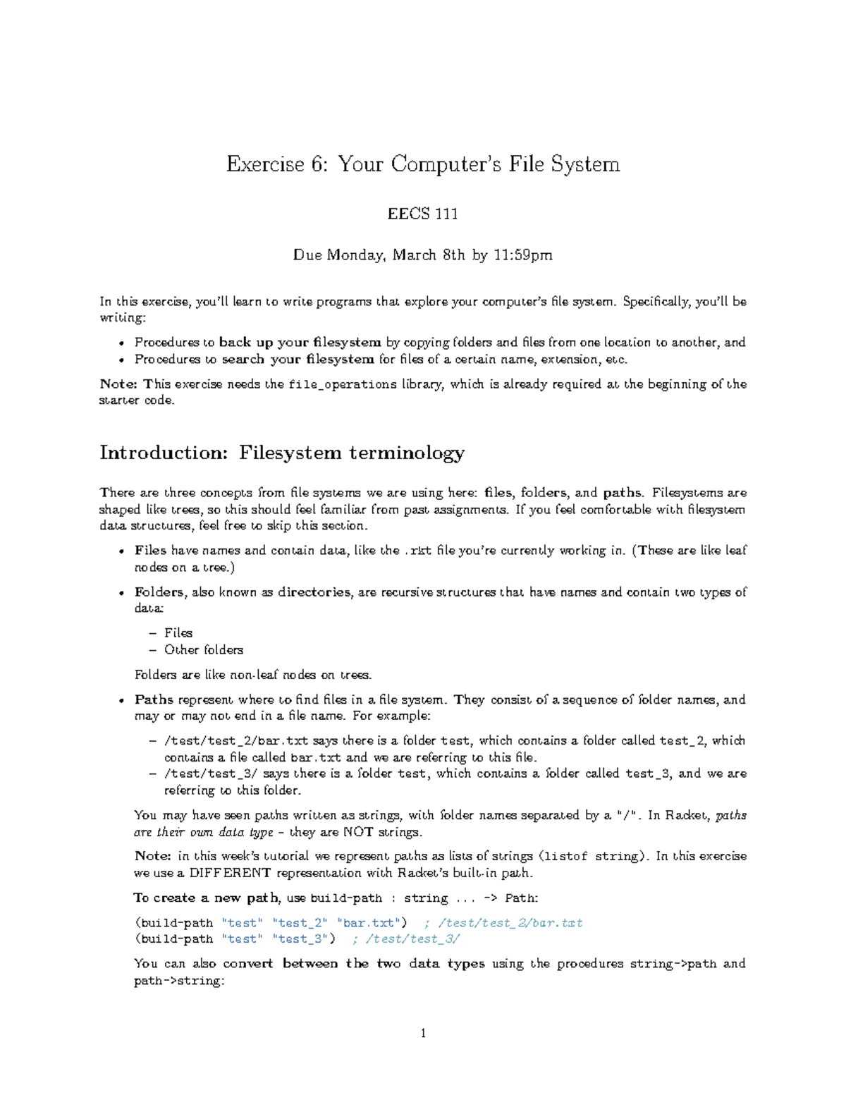 Exercise 6 - Exercise 6: Your Computer’s File System EECS 111 Due Monday, March 8th by 11:59pm ...