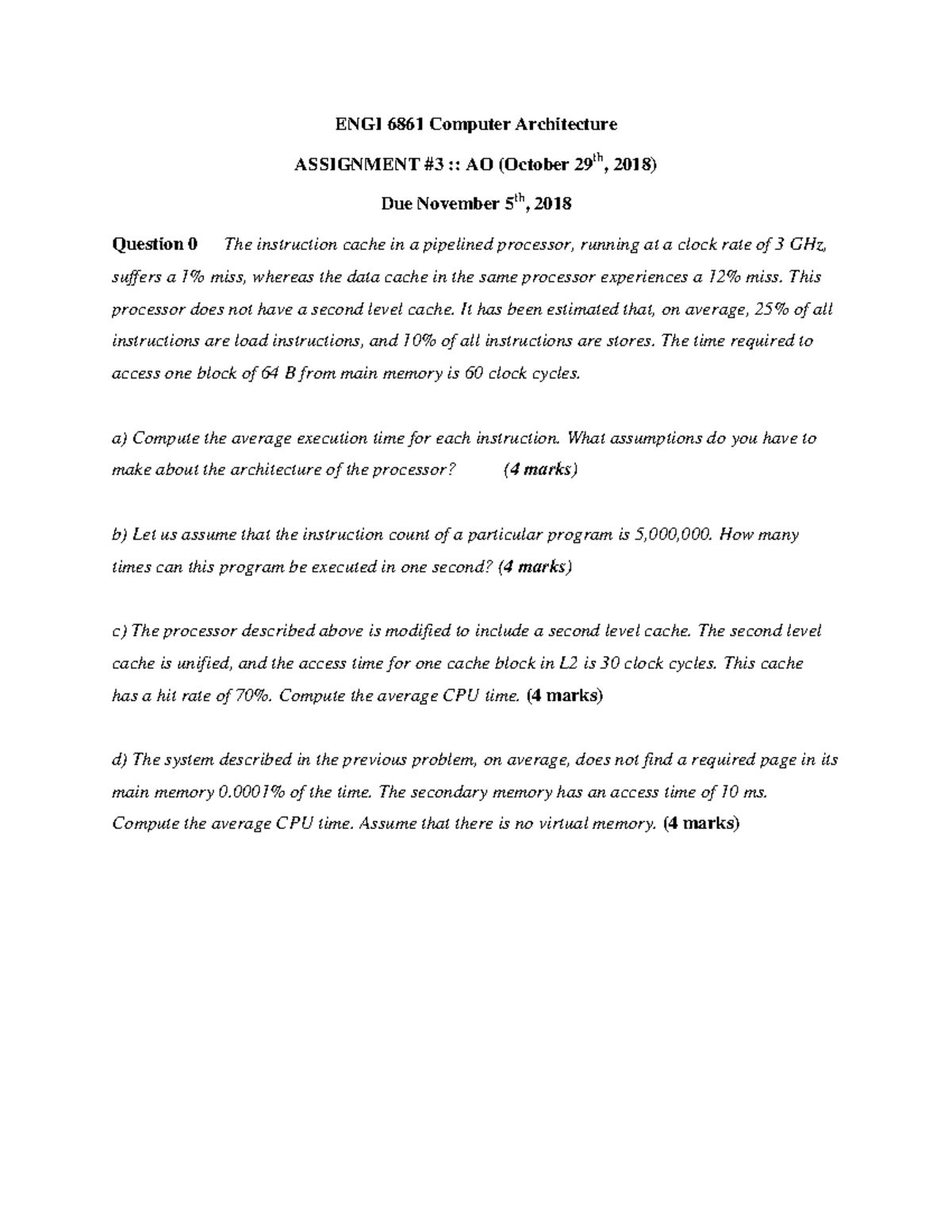 Assignment 3 - ENGI 6861 Computer Architecture ASSIGNMENT #3 :: AO (October 29th, 2018) Due ...