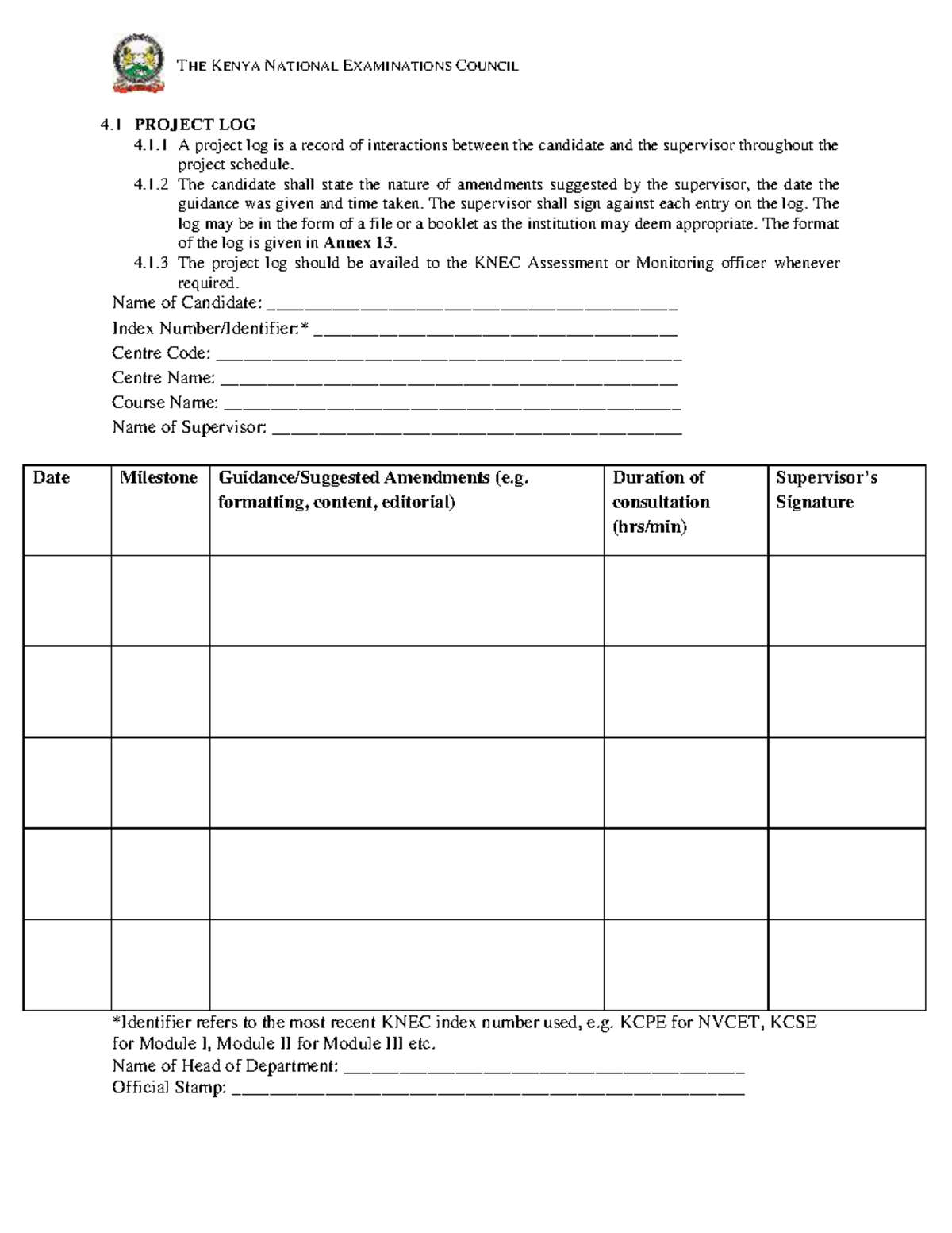 Project LOG - THE KENYA NATIONAL EXAMINATIONS COUNCIL 4 PROJECT LOG 4.1 ...