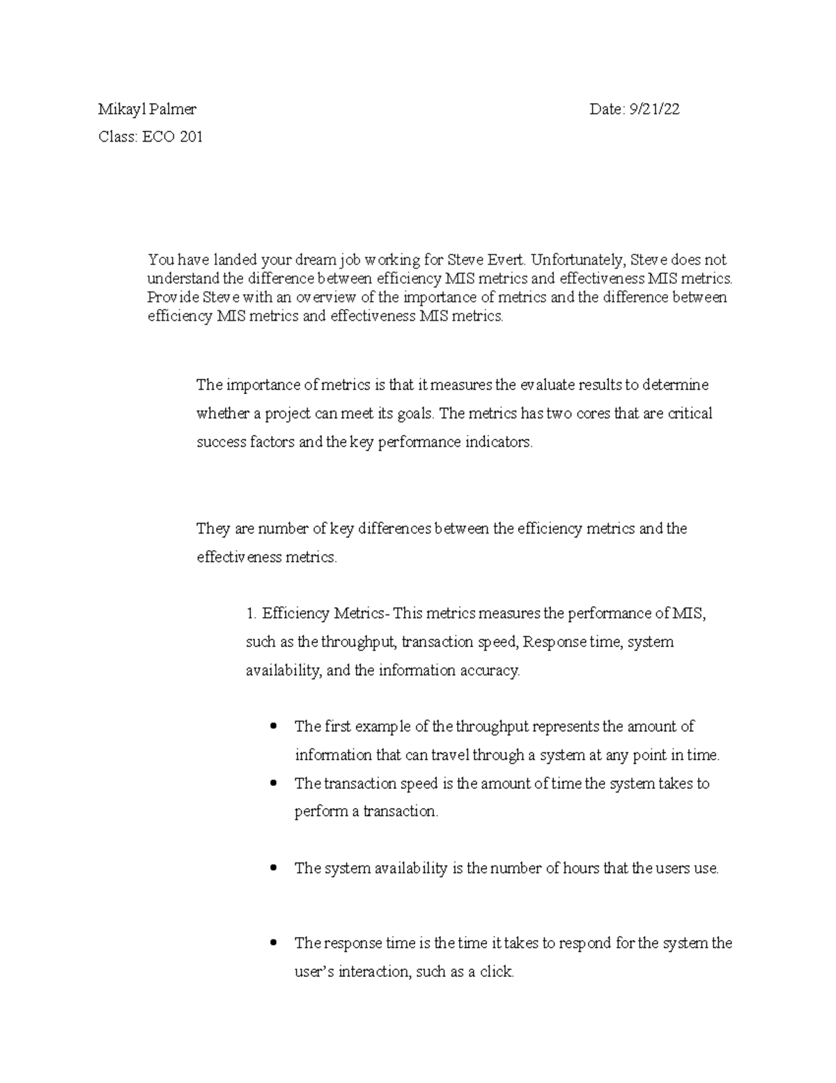 Case Chapter 4 - Book for school - Mikayl Palmer Date: 9/21/ Class: ECO 201 You have landed your ...