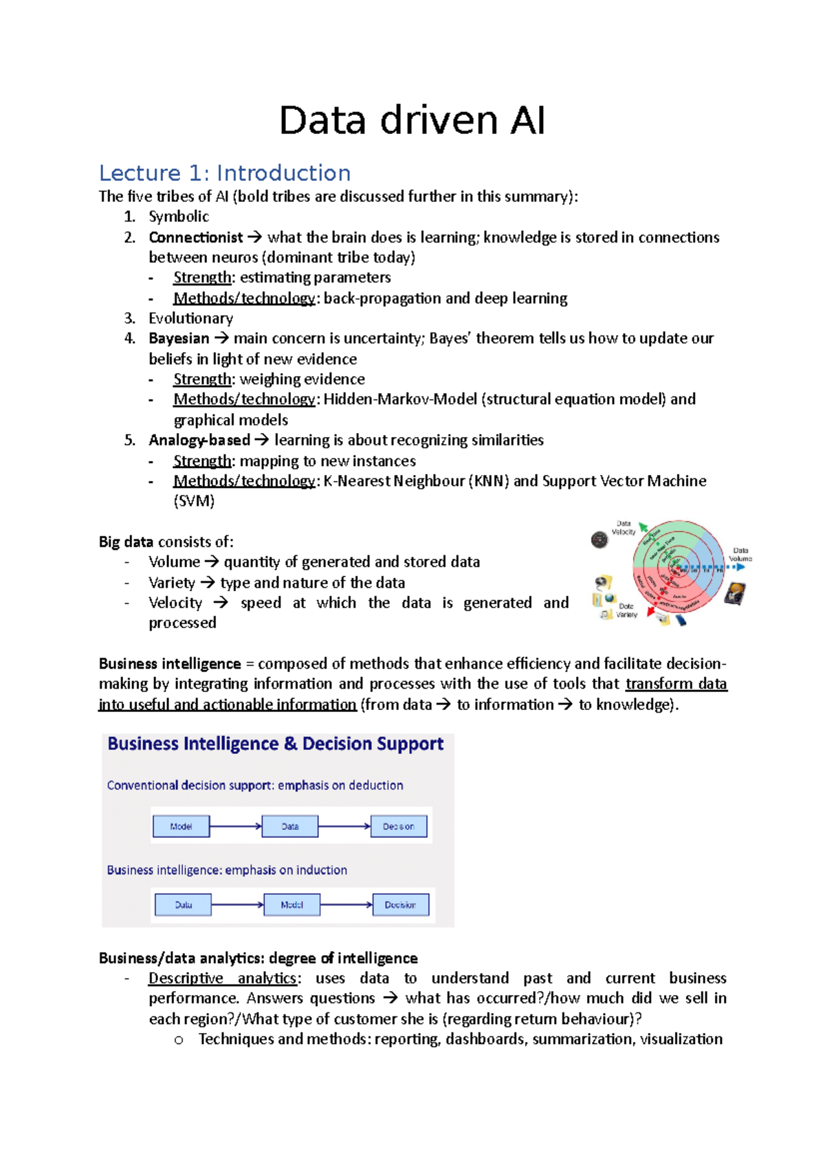 Data driven AI - Summary lecture 1 - 2 - Data driven AI Lecture 1: Introduction The five tribes ...