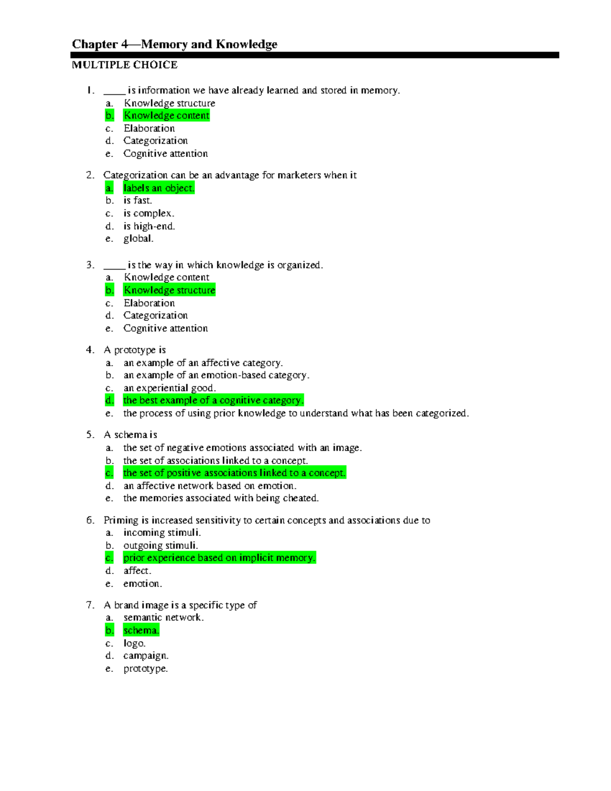CHP 4 - Chapter 4 —Memory and Knowledge MULTIPLE CHOICE ____ is ...
