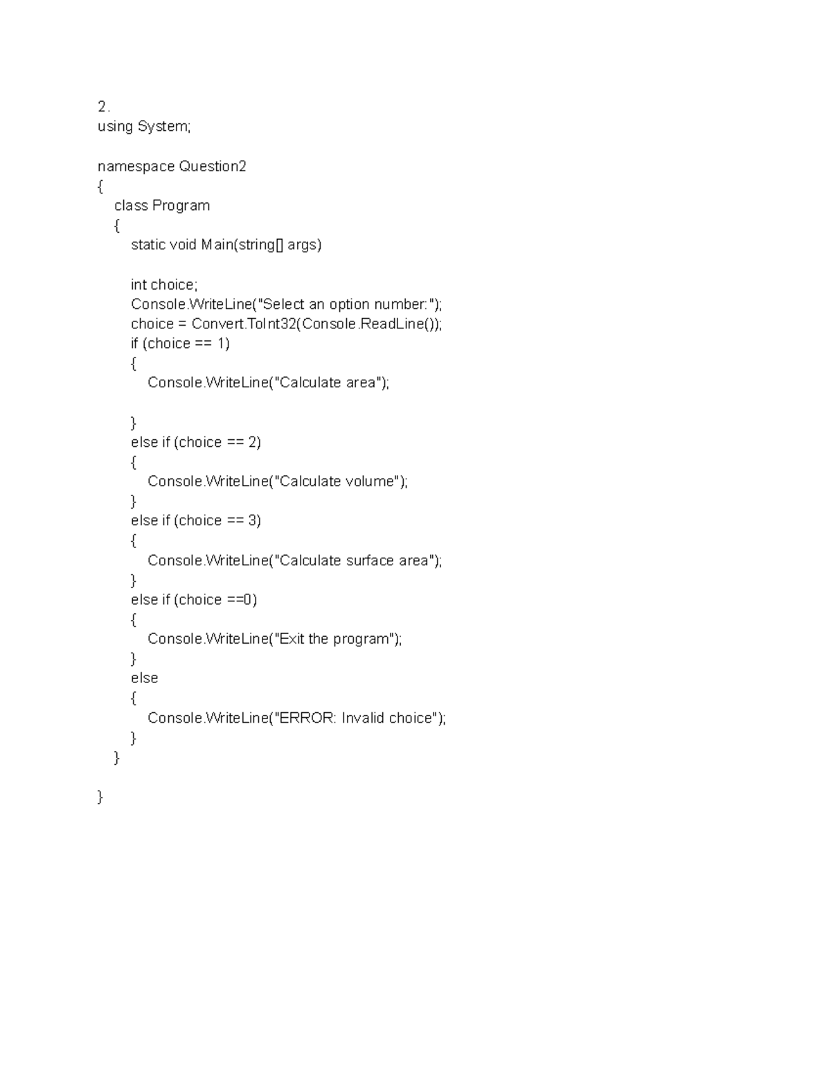 Switch Lab 3 Using System Namespace Question Class Program Static Void Mainstring
