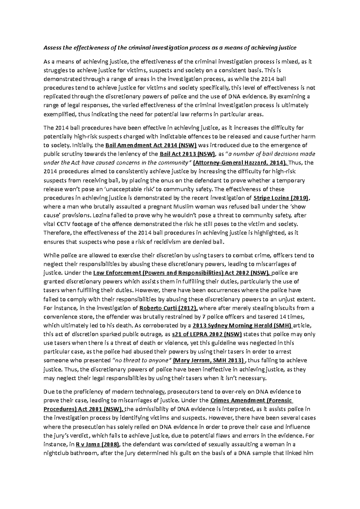 Assess the effectiveness of the criminal investigation process as a ...