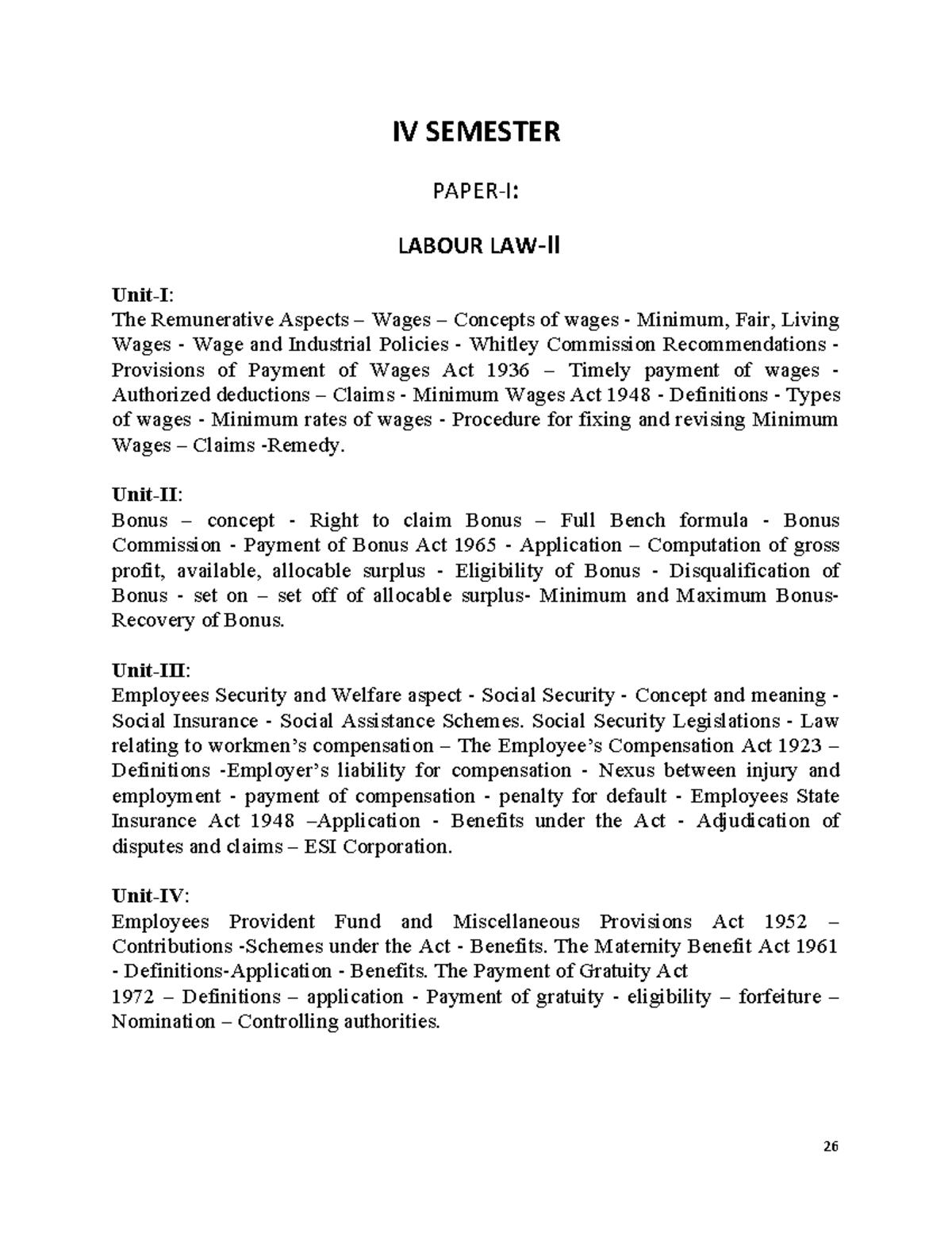 LLB - 3rd Sem - LLB Hons 4th sem syllabus - IV SEMESTER PAPER-I : LABOUR LAW-II Unit-I : The ...